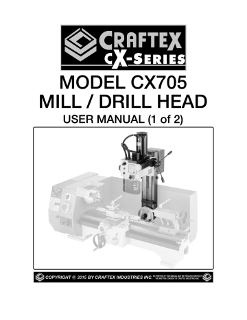 Craftex CX Series CX705 CX SERIES COMBINATION MILL LATHE Owner Manual ...