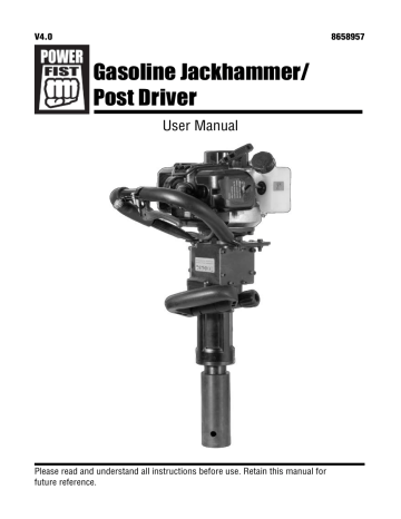 Power Fist 8658957 Gasoline Jackhammer/Post Driver Owner's Manual ...