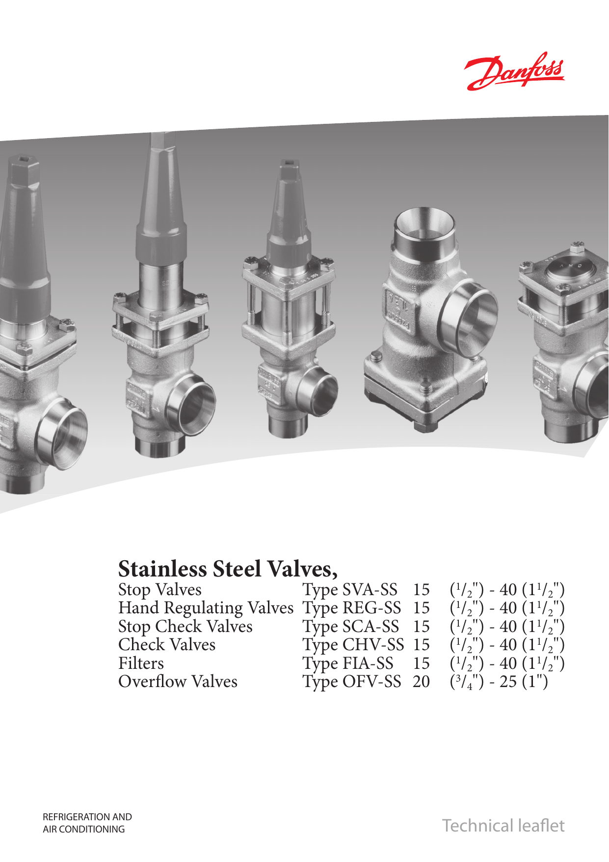 Danfoss Stainless Steel Valves - SVA-SS, REG-SS, SCA-SS, CHV-SS, OFV-SS ...