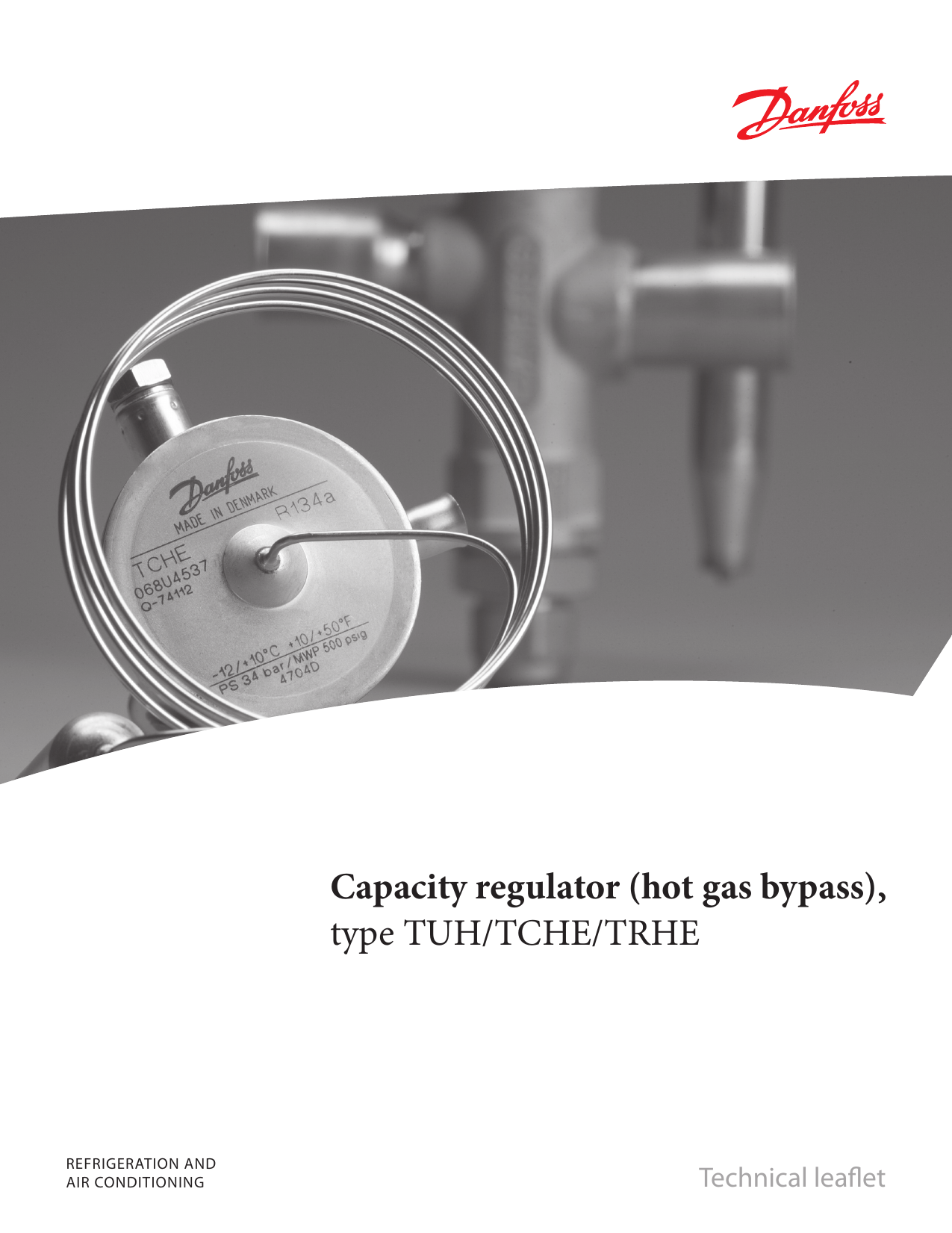Danfoss Capacity regulator (hot gas bypass), type TUH/TCHE/TRHE Data ...