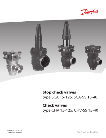 Danfoss Stop check valves type SCA, SCA-SS - Check valves type CHV, CHV ...