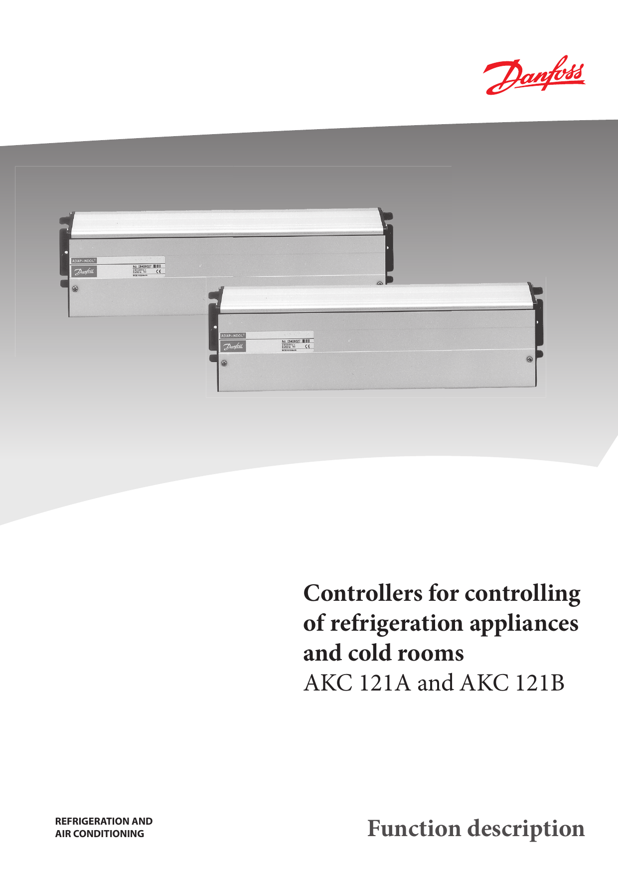 Danfoss Controller for controlling or refrigeration Installation Guide ...