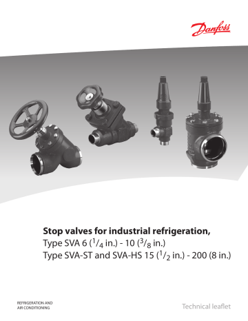 Danfoss Stop valves, Type SVA 6 (1/4 in.) - 10 (3/8 in.) - Type SVA-ST ...