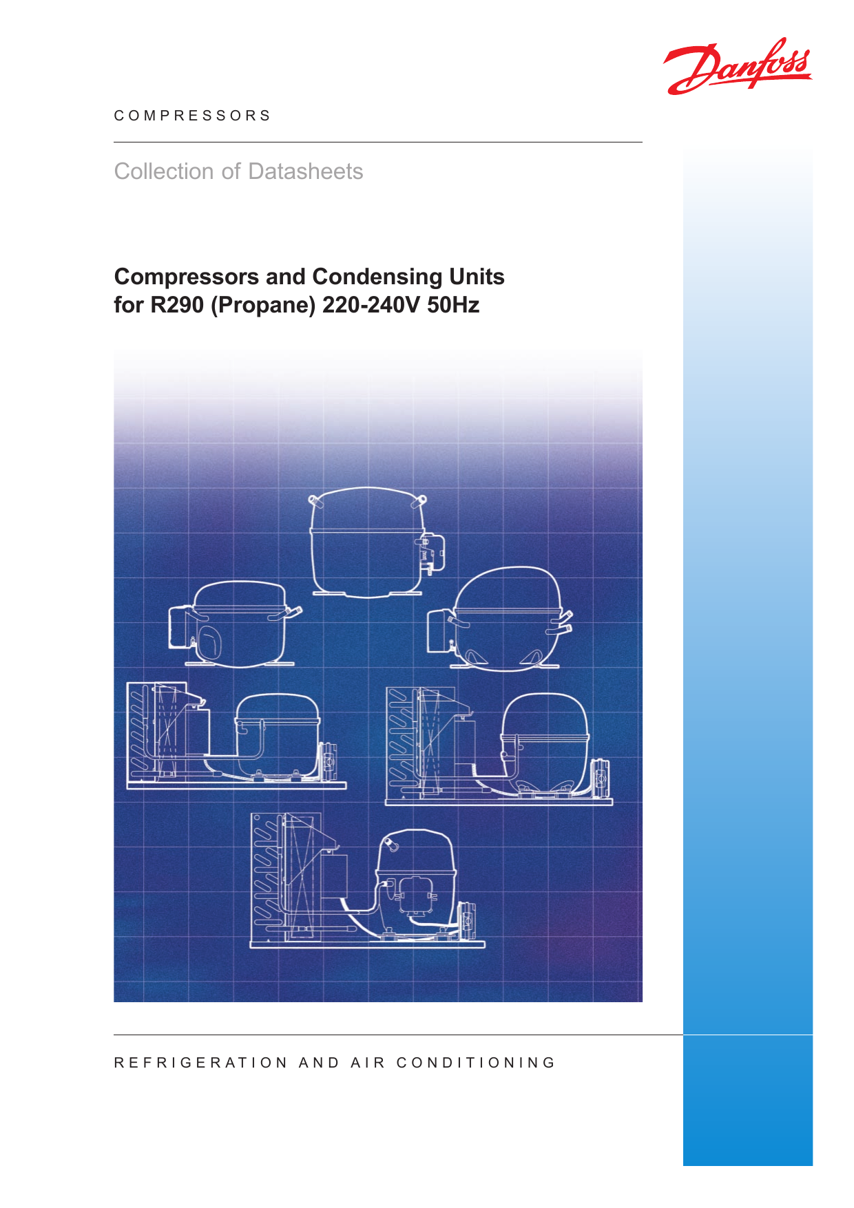 Danfoss Collection of Compressors and Condensing Units for R290, 220 ...