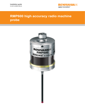 Renishaw RMP600 high accuracy radio machine probe Installation Guide ...
