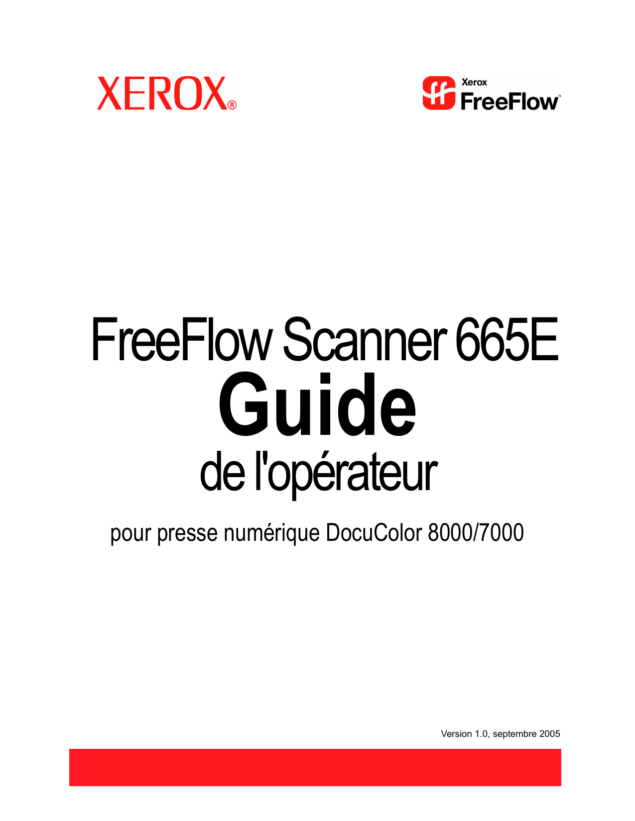 Xerox FreeFlow Scanner 665e Mode d'emploi | Manualzz