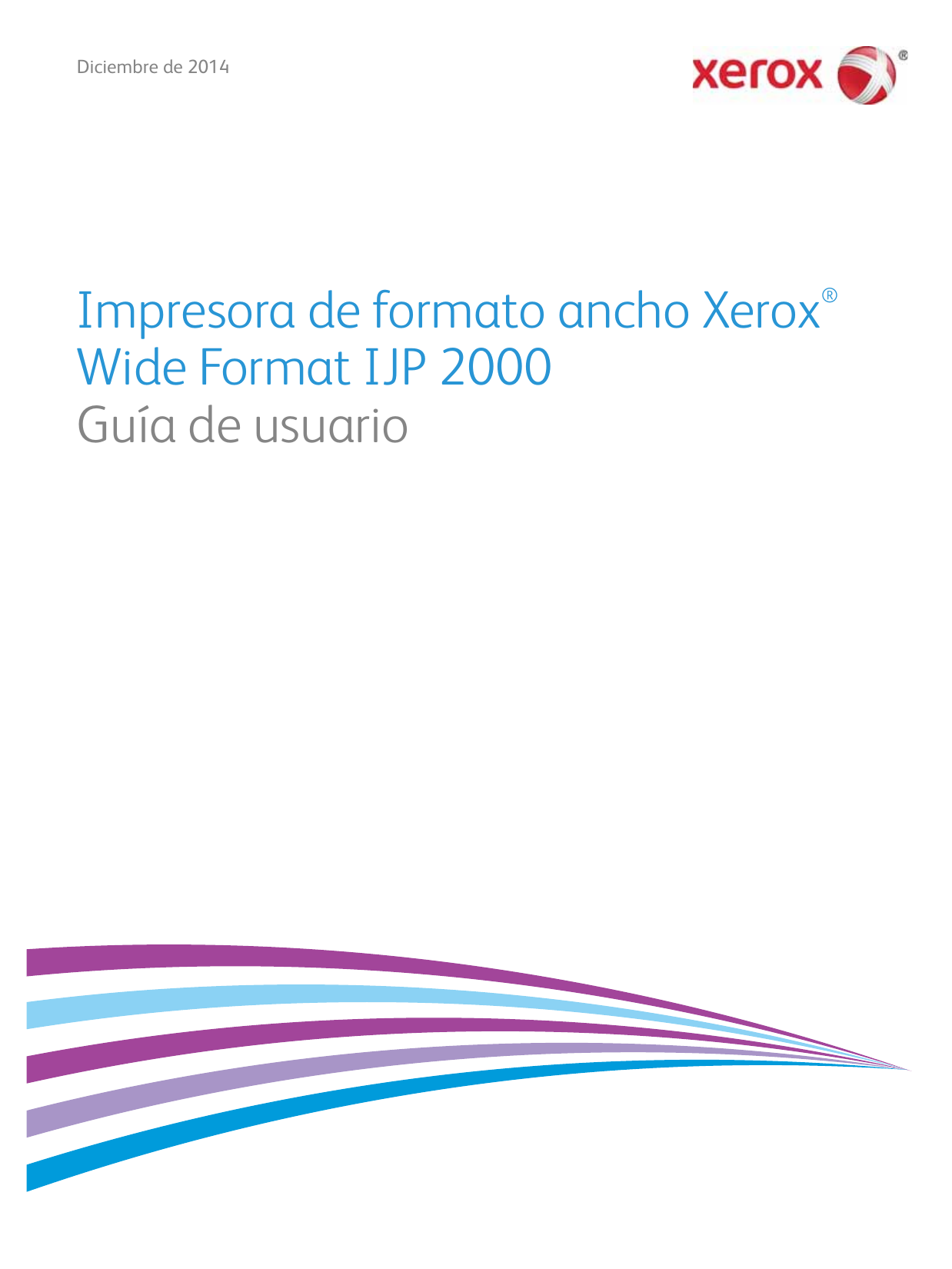 Xerox Wide Format IJP 2000 Guía del usuario | Manualzz