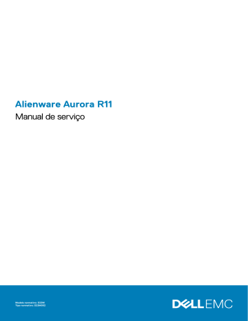 Alienware Aurora R11 Desktop Manual do usuário | Manualzz