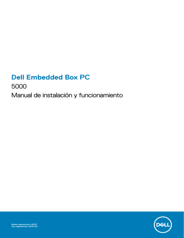 Dell Embedded Box PC 5000 Guía del usuario | Manualzz