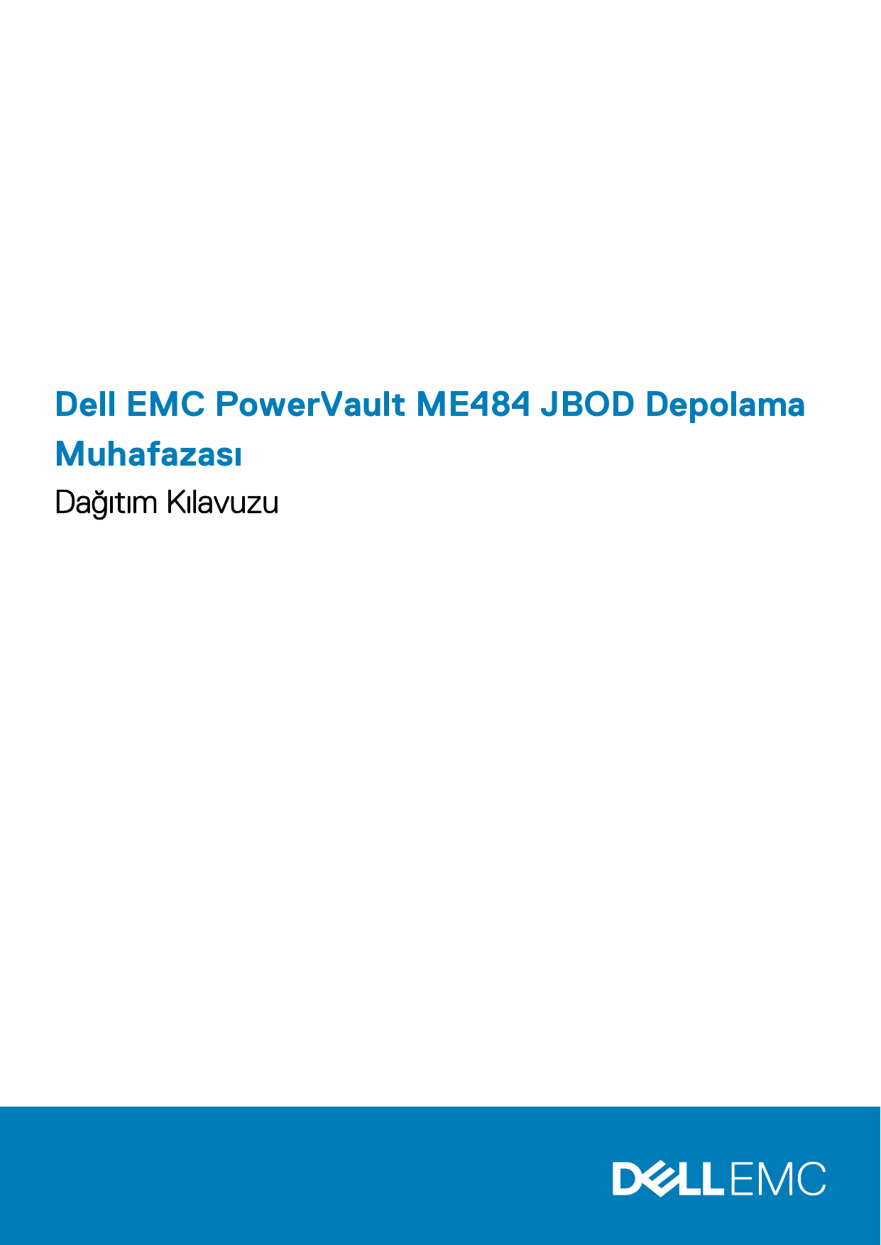 Dell EMC PowerVault ME484 storage Kullanici rehberi | Manualzz