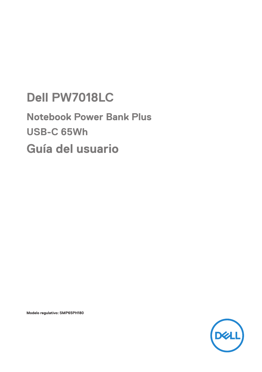 Dell USB C, 65Wh - PW7018LC Notebook Power Bank Plus Guía del usuario ...