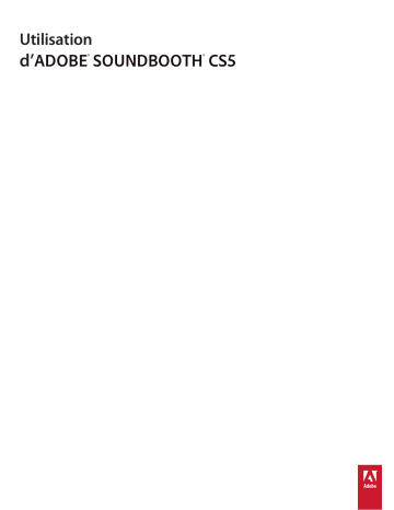 Adobe Soundbooth CS5 Mode d'emploi | Manualzz