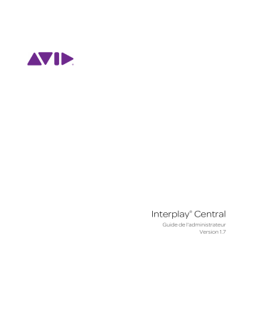 Avid Interplay Central 1.7 Mode d'emploi | Manualzz
