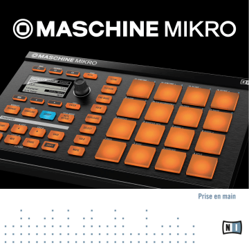 Native Instruments MASCHINE MIKRO MK1 Mode d'emploi | Manualzz