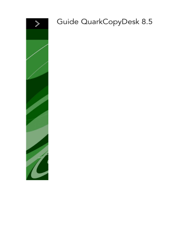 Quark QuarkCopyDesk 8.5 Mode d'emploi | Manualzz