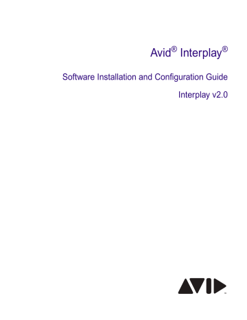 Avid Interplay Interplay 2.0 Configuration Guide | Manualzz