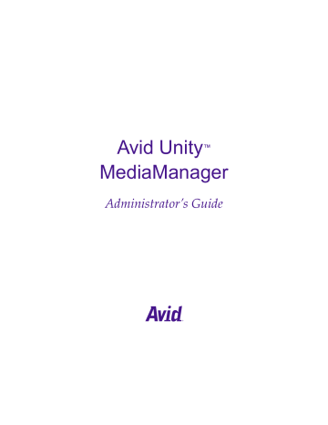 Avid Unity Unity MediaManager 3.0 Guide | Manualzz