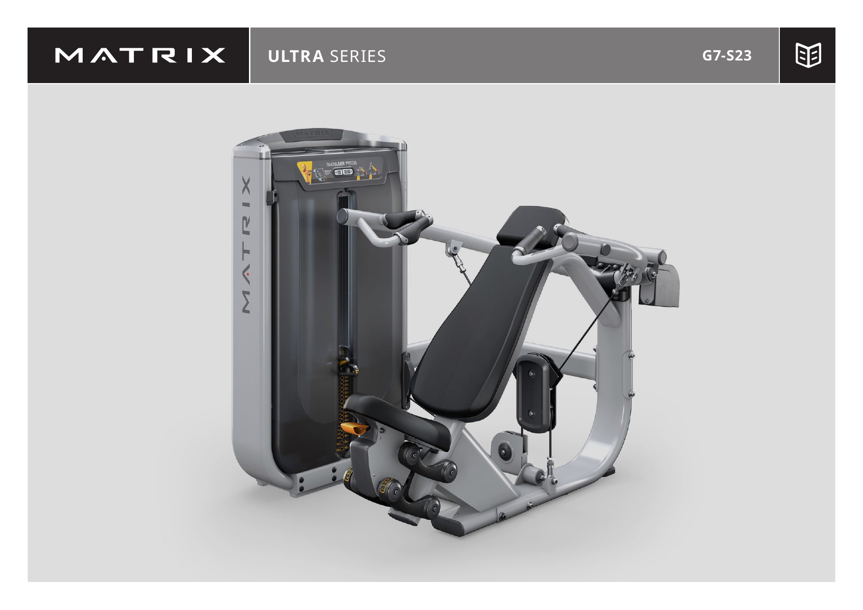 Matrix G7-S23 Ultra Converging Shoulder Press Owner's Guide | Manualzz