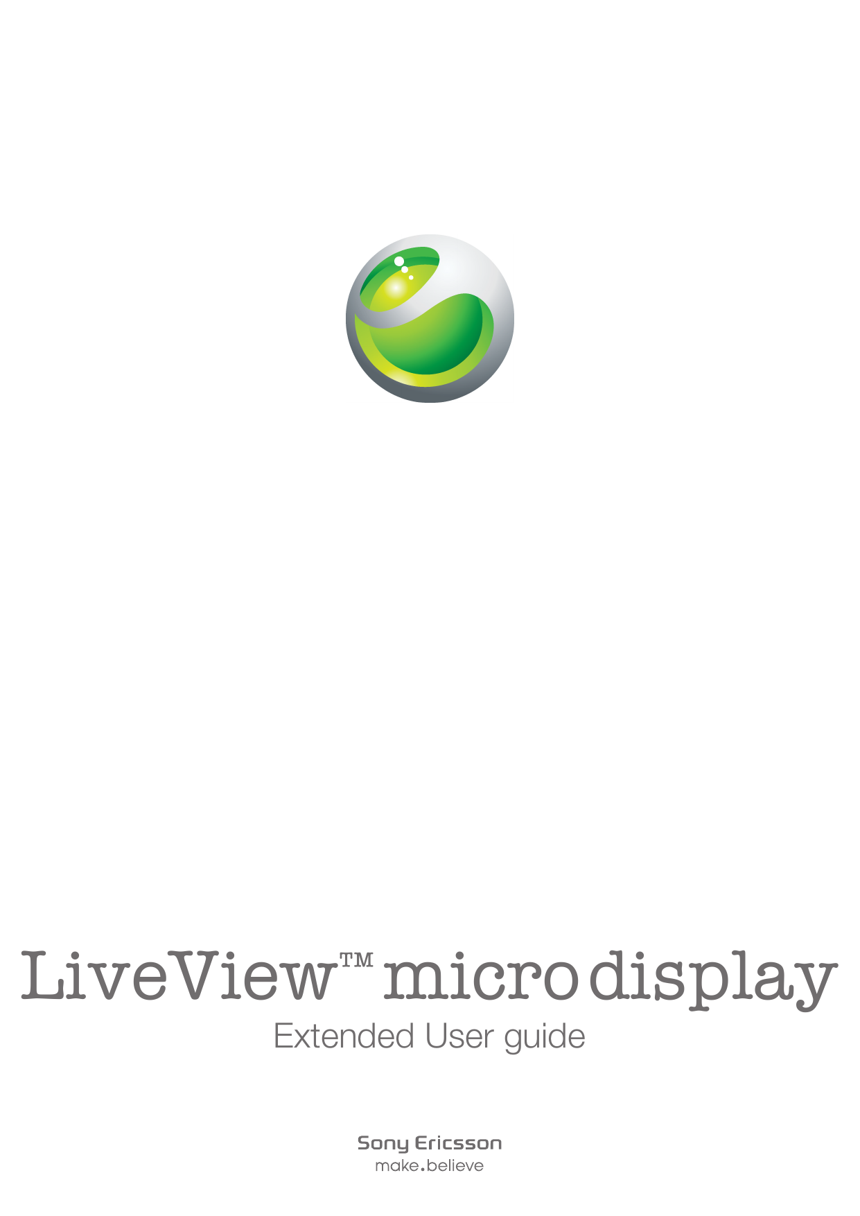 Sony Ericsson LiveView, LiveView micro display Extended User Manual ...