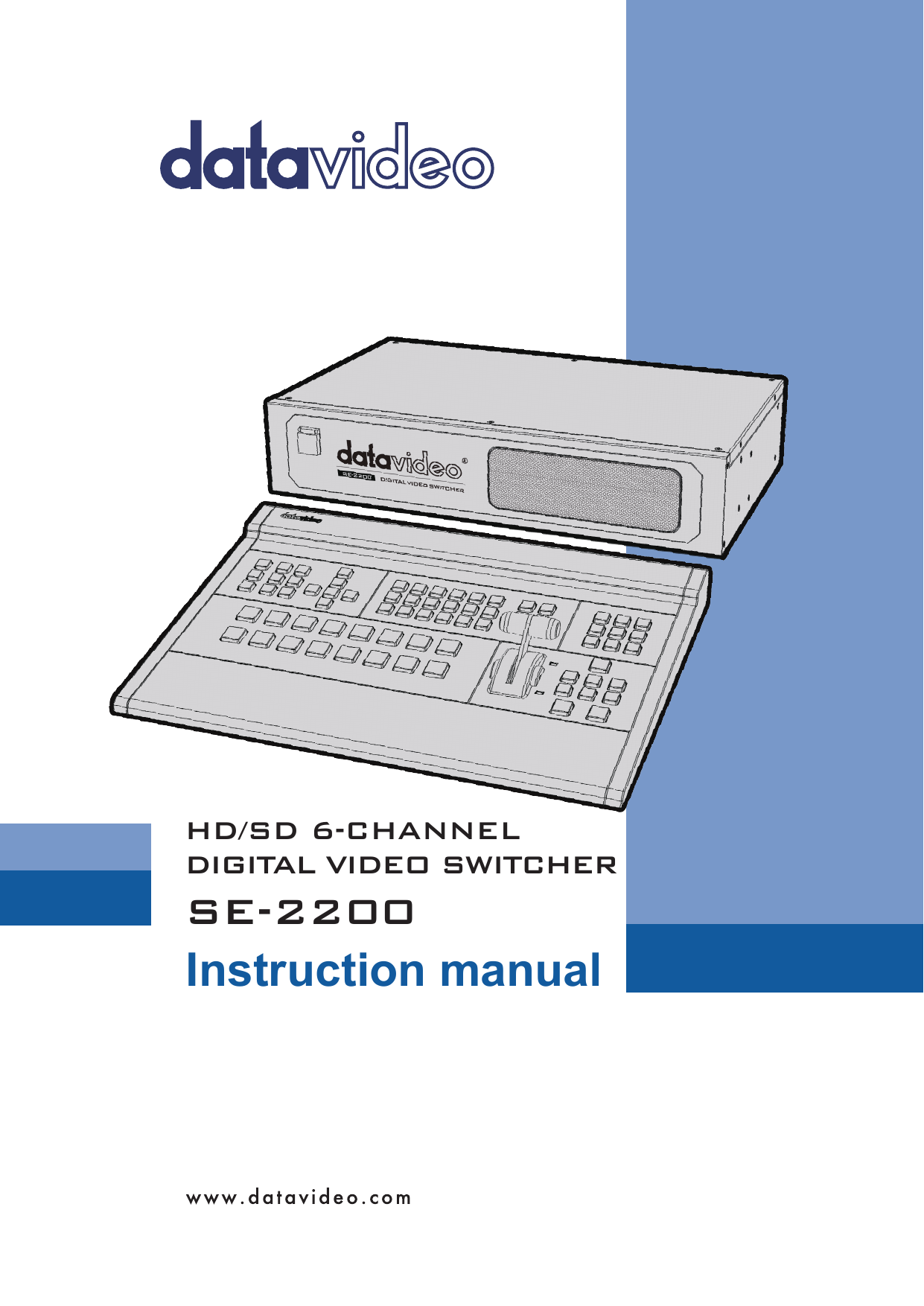 Datavideo SE-2200 6 Input HD broadcast quality switcher Instruction ...