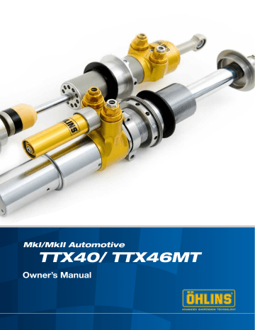 Ohlins 07430-02 MkI/MkII Automotive, TTX40/ TTX46MT Owner's Manual ...
