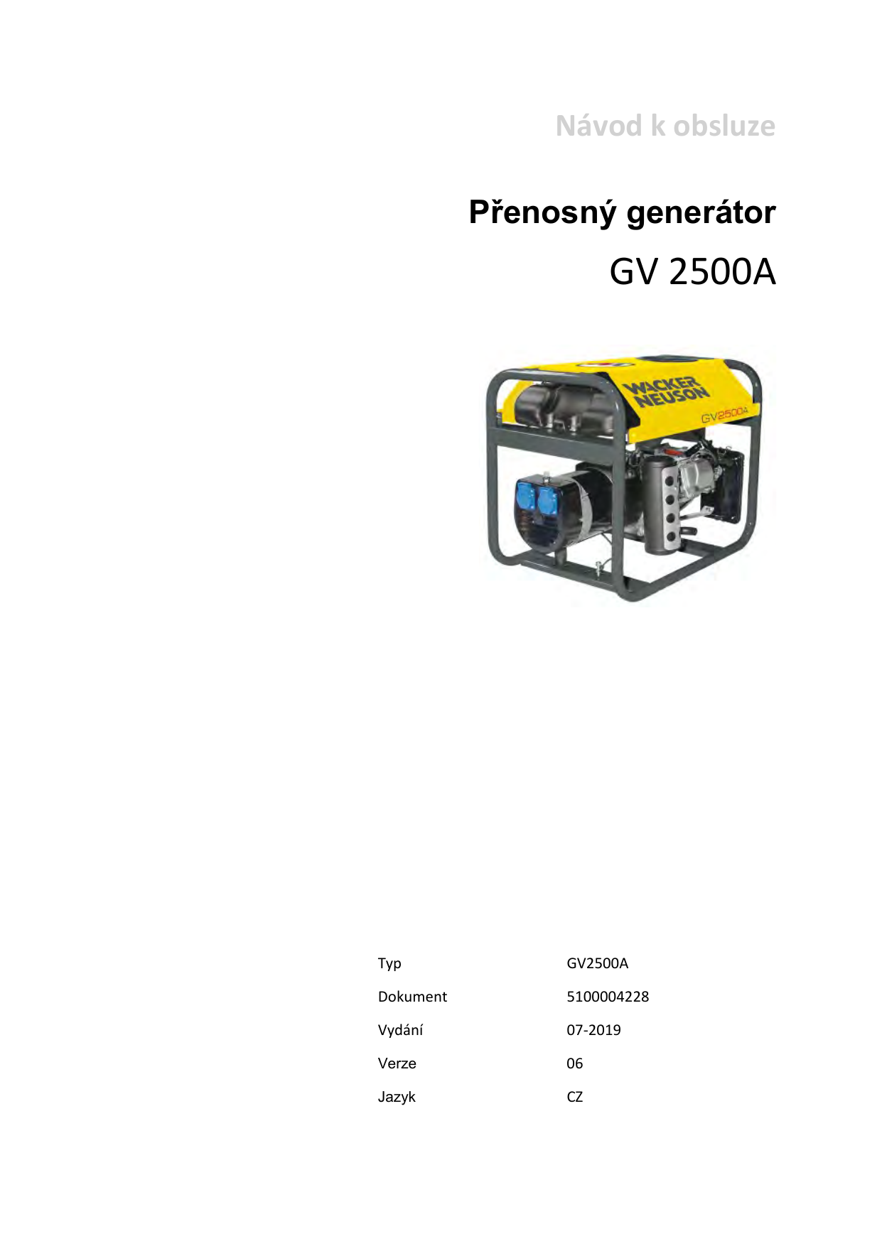 Wacker Neuson GV2500A Portable Generator Používateľská príručka | Manualzz