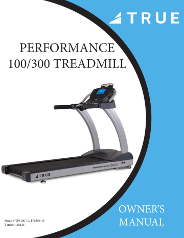 True Fitness Performance 100/300 Treadmills Owner's Manual | Manualzz