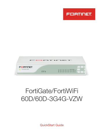Fortinet FortiGate 60D, FortiWiFi 60D-3G4G-VZW Quick Start Manual ...