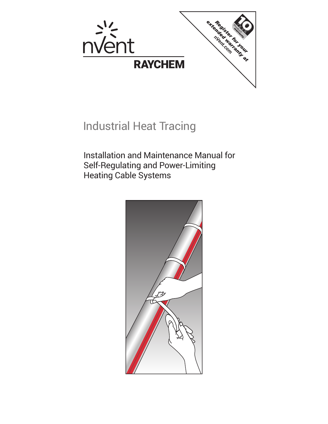 nvent RAYCHEM BTV, RAYCHEM HBTV, RAYCHEM HQTV, RAYCHEM QTVR, RAYCHEM ...