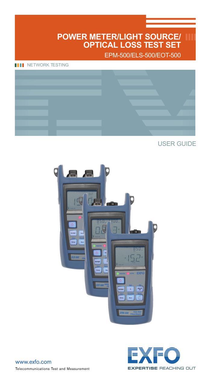 EXFO EPM-500 Power Meter, ELS-500 Light Source, EOT-500 OLTS User Guide ...