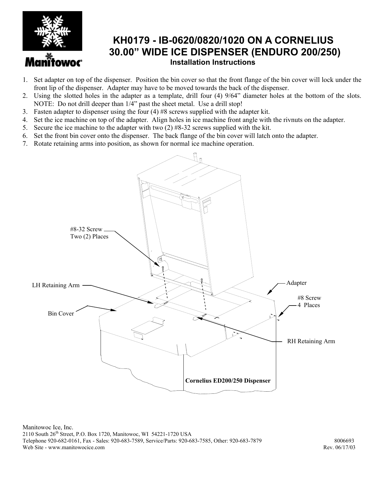 Manitowoc Ice KH0179 IB Series on a Cornelius ED200 & ED250 Ice ...