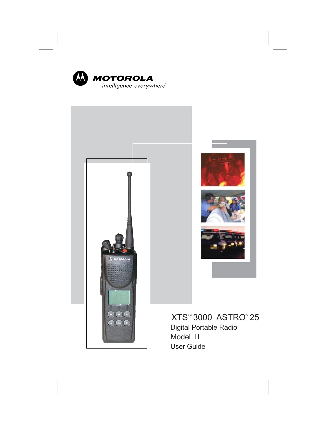 Motorola ASTRO Digital XTS 3000 User Manual | Manualzz