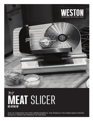 Weston 83-0750-W 7 1/2 inch Meat Slicer Use and Care Guide | Manualzz