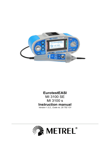 Standard earthing resistance measurement. METREL MI 3100 SE ...