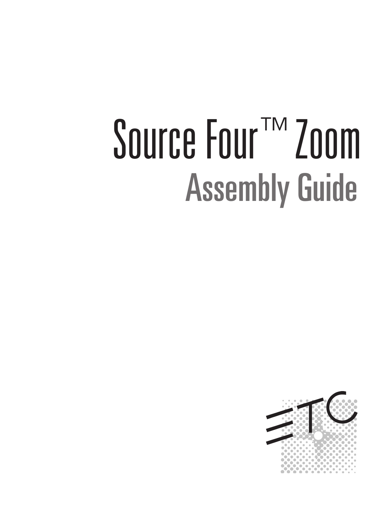 ETC Source Four Zoom Assembly Manual | Manualzz