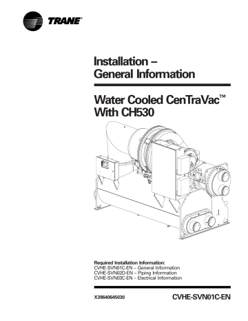 Trane CenTraVac Installation - General Information | Manualzz