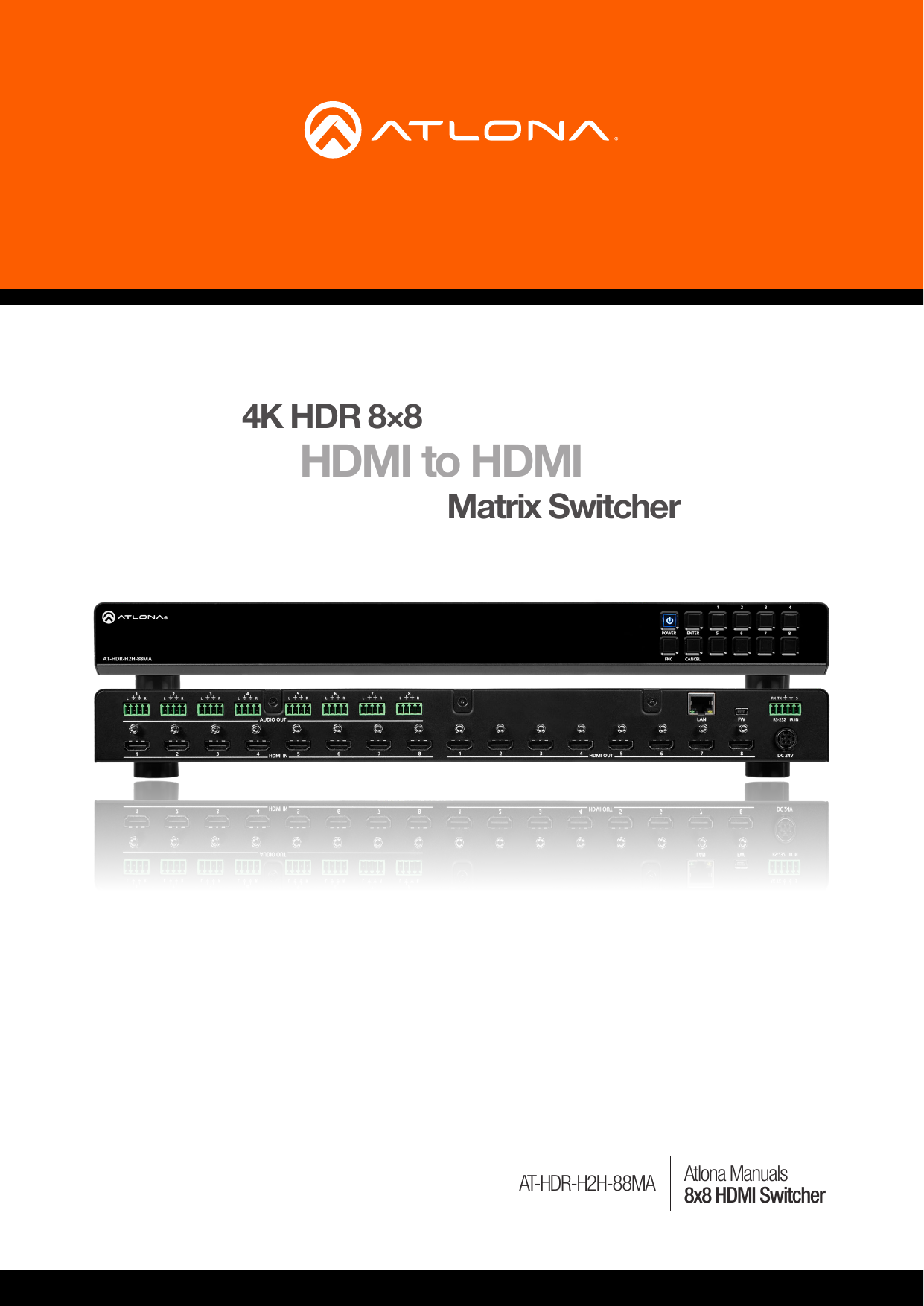 Atlona AT-HDR-H2H-44MA 4K HDR HDMI to HDMI Matrix Switcher - 4x4 Owner ...