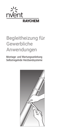 Raychem Gewerbliche Begleitheizung Installationsanleitung | Manualzz
