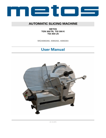 Metos TGI 300 K Slicing machine automatic User manual | Manualzz