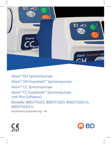 BD Alaris™ CC und GH Spritzenpumpe Schnellstartanleitung | Manualzz