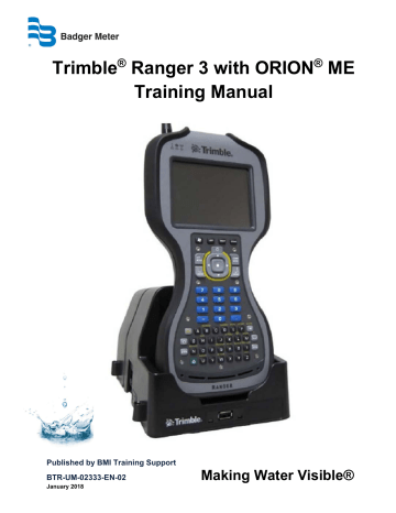 Badger Meter ORION ME, Trimble Ranger 3 Training Manual | Manualzz