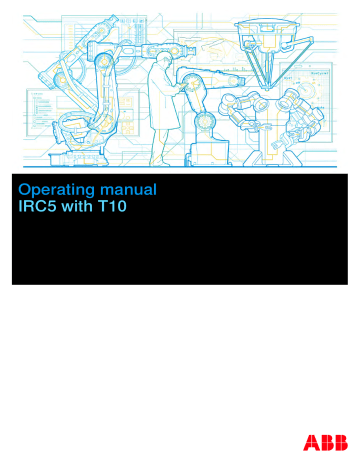 Overview. ABB IRC5 with T10 | Manualzz