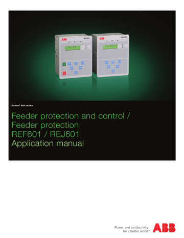 ABB REF601, REJ601 Applications Manual | Manualzz