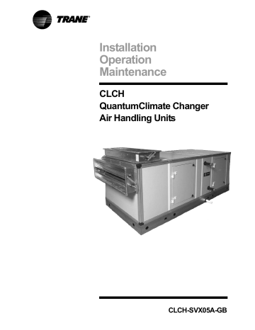 Trane CLCH Installation Operation & Maintenance | Manualzz