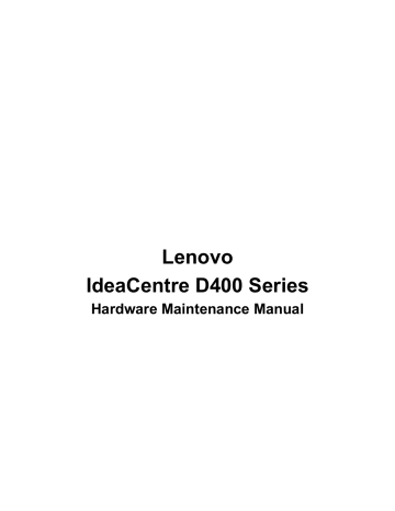 Lenovo IdeaCentre D400 Hardware Maintenance Manual | Manualzz