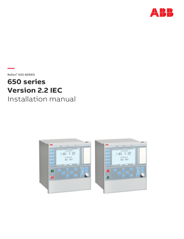 ABB RELION 650 SERIES, Relion 670 series Installation Manual | Manualzz