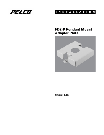 Pelco FD2-P Pendant Mount Adapter Plate Installation Manual | Manualzz