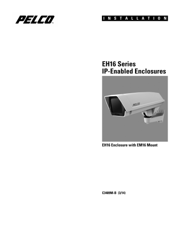 Important Safety Instructions. Pelco EH16 Series Enclosure | Manualzz