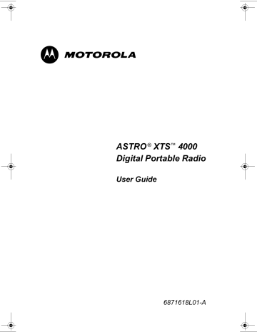 Motorola Astro XTS 4000 User Manual | Manualzz