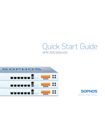 Sophos SFM 200, SFM 300, SFM 400 Quick Start Manual | Manualzz